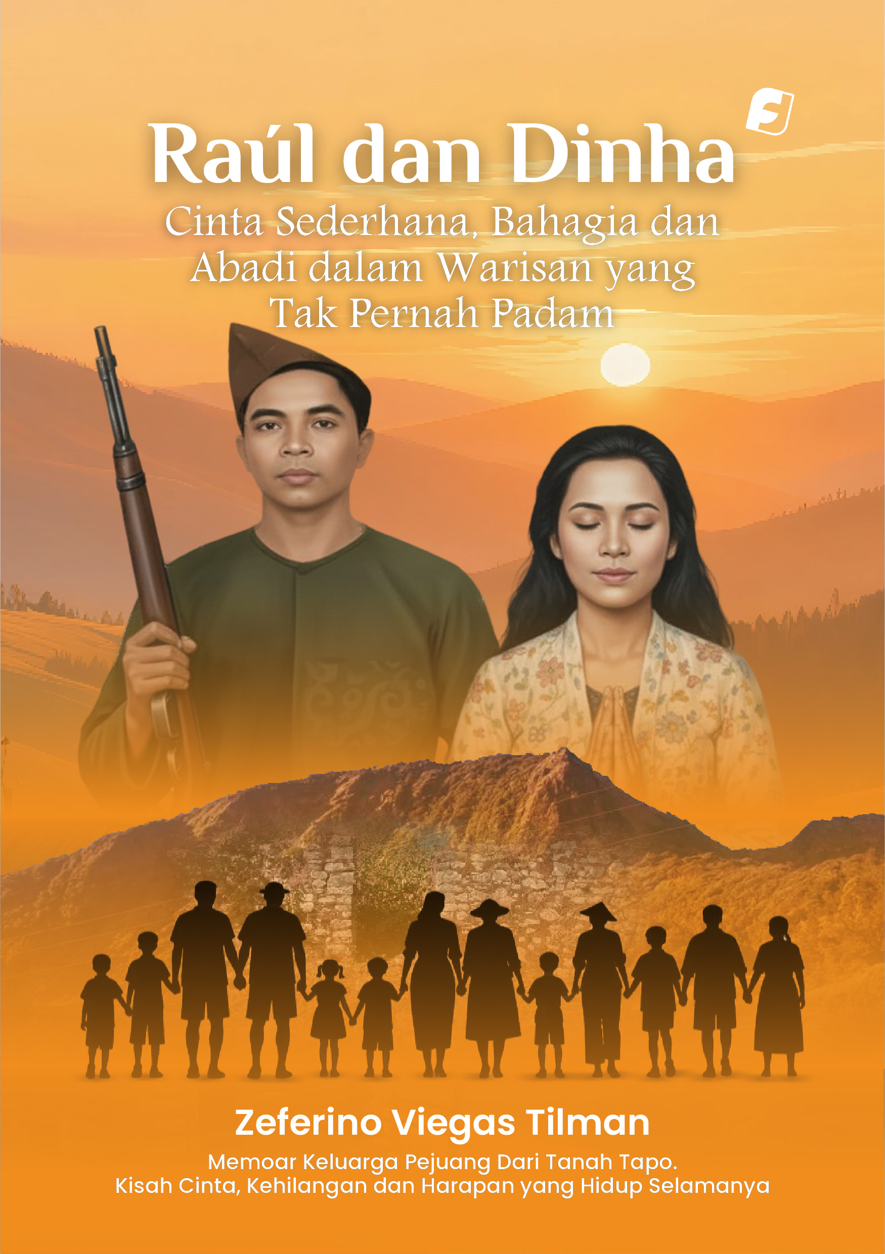 Raúl dan Dinha: Cinta Sederhana, Bahagia dan Abadi dalam Warisan yang ...